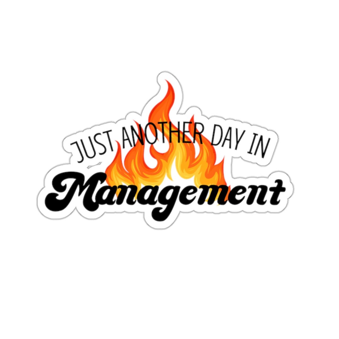 Management Sticker, Supervisor Gift, Boss Sticker, Funny Boss Sticker ...