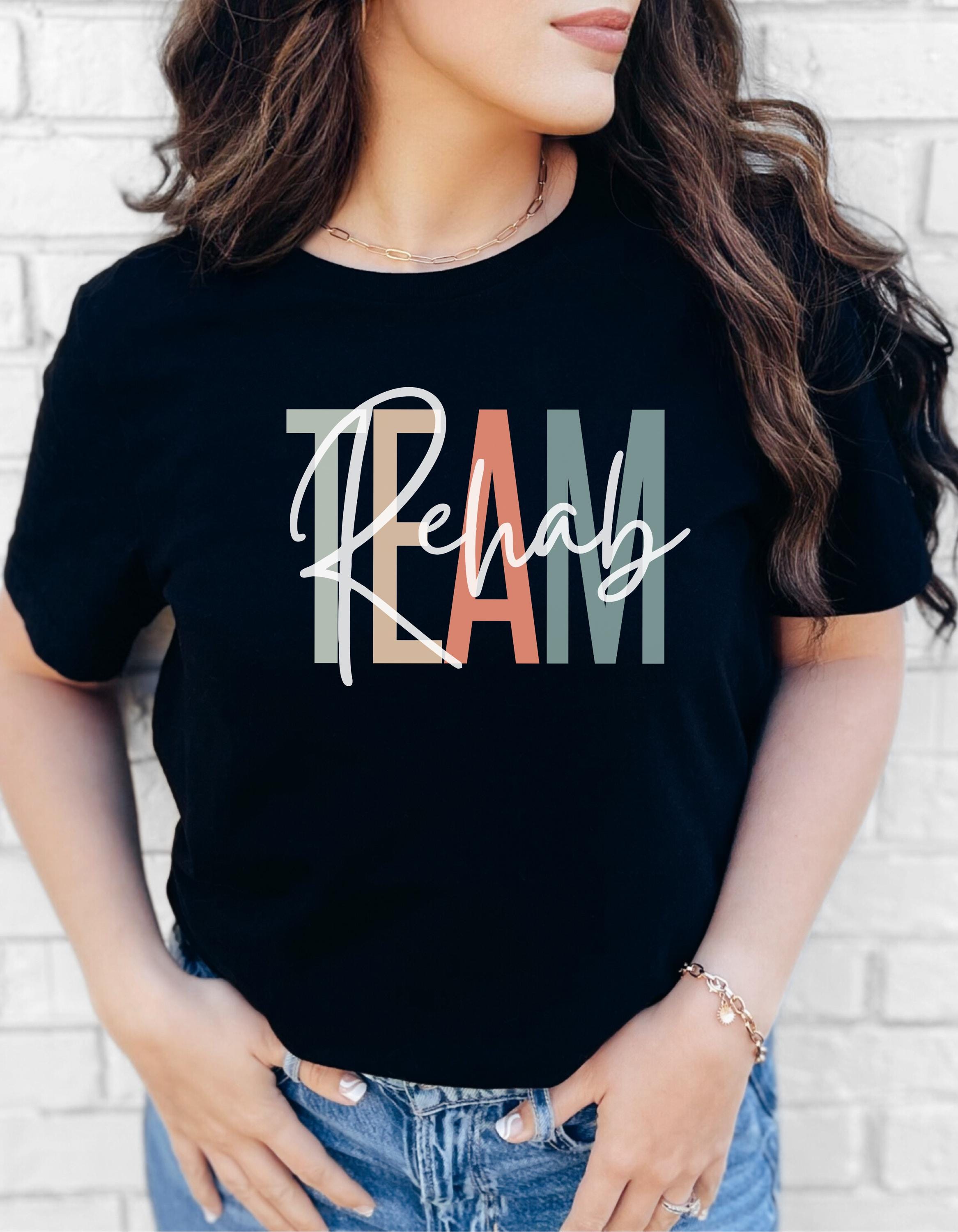 Rehab Squad Shirts, Rehabilitation Crew Tshirts, Matching Rehab Shirts ...