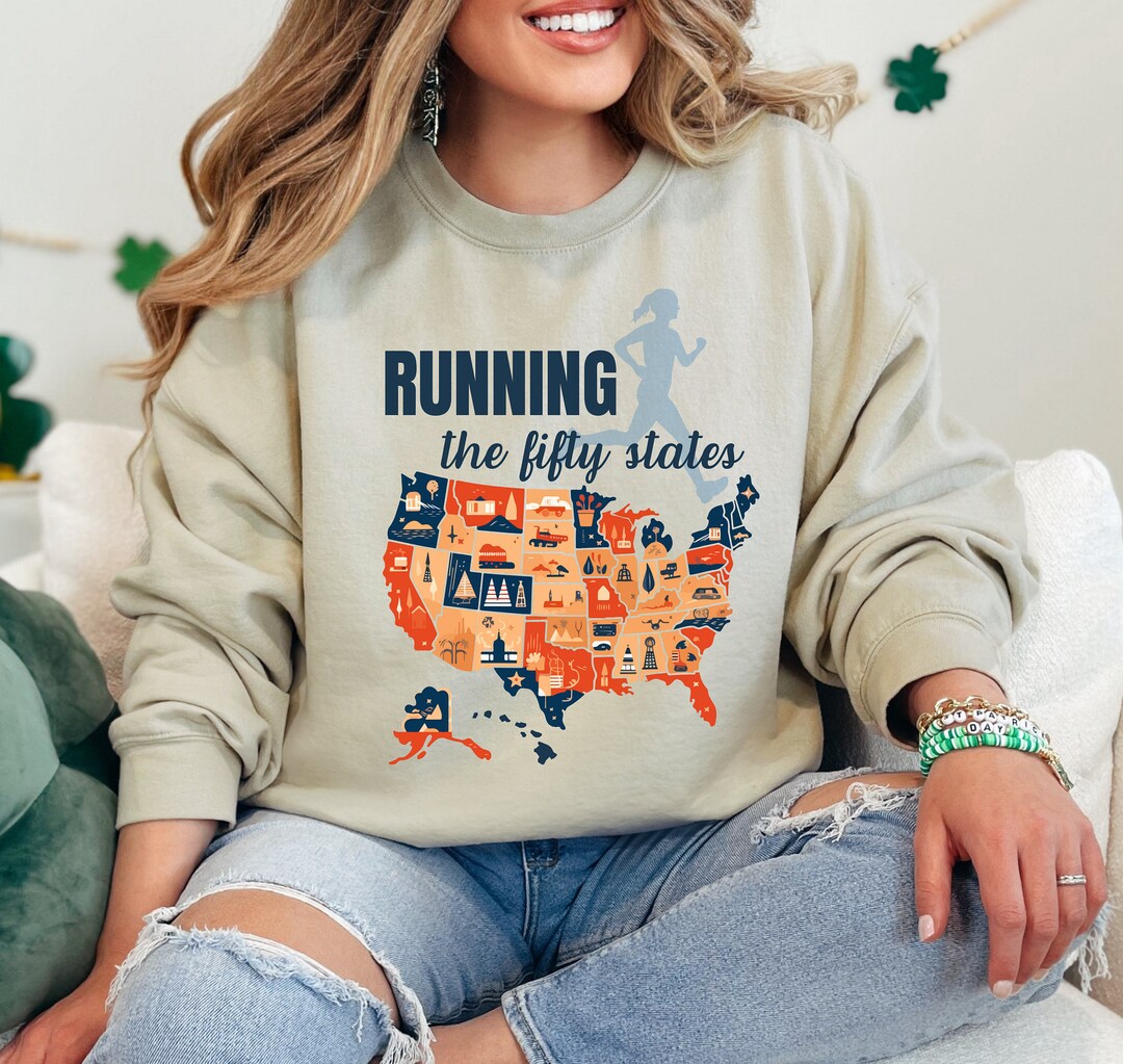 Run 50 Sweatshirt, Running the 50 States Sweatshirt, 50 Marathons 50 ...