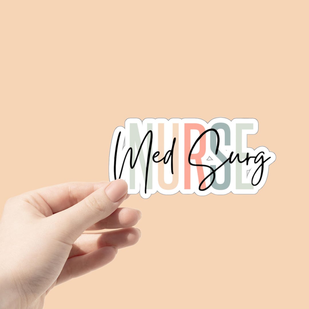 Med Surg Nurse Sticker, Med Surg Rn Sticker, Nurse Laptop Sticker ...