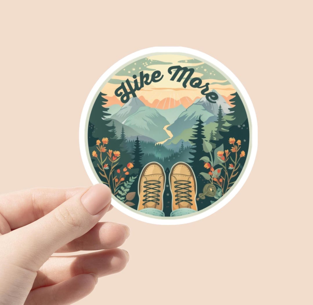 Hike More Sticker, Hiker Sticker, Hiking Lover Gift, Outdoorsy Sticker ...