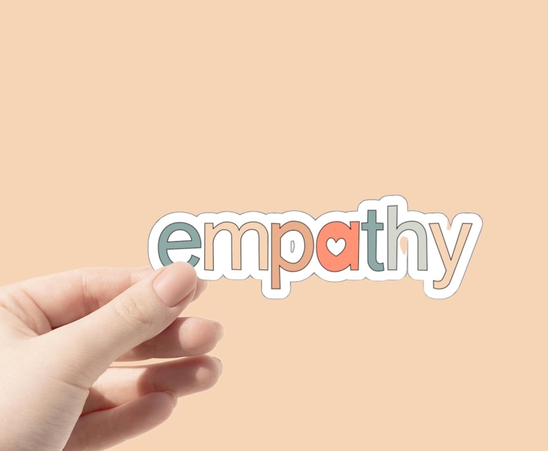 Empathy Sticker, Compassion Sticker, Kindness Sticker, Empathy, Empathy ...