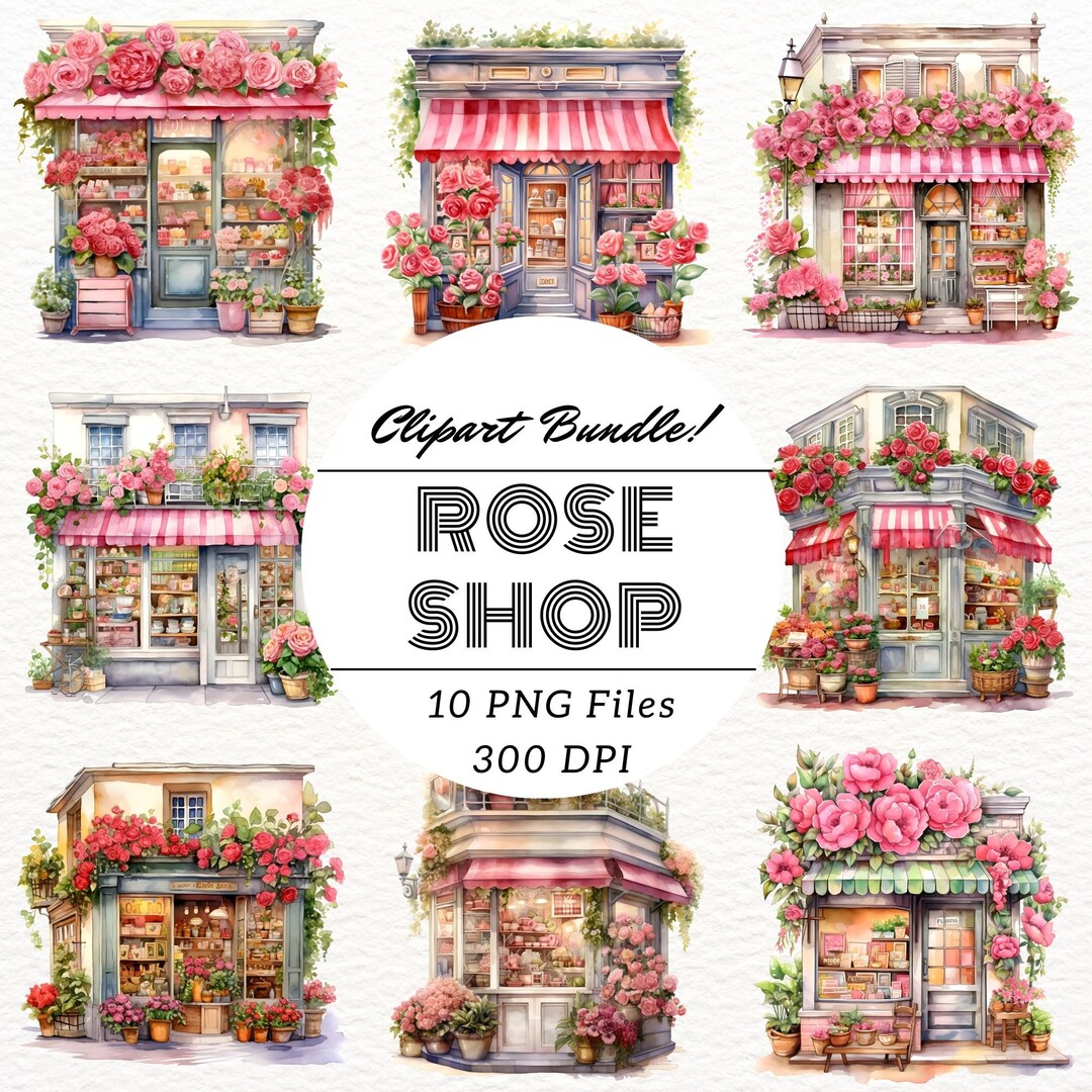 Watercolor Rose Shop Clipart 10 PNG Files Rose Storefront - Etsy