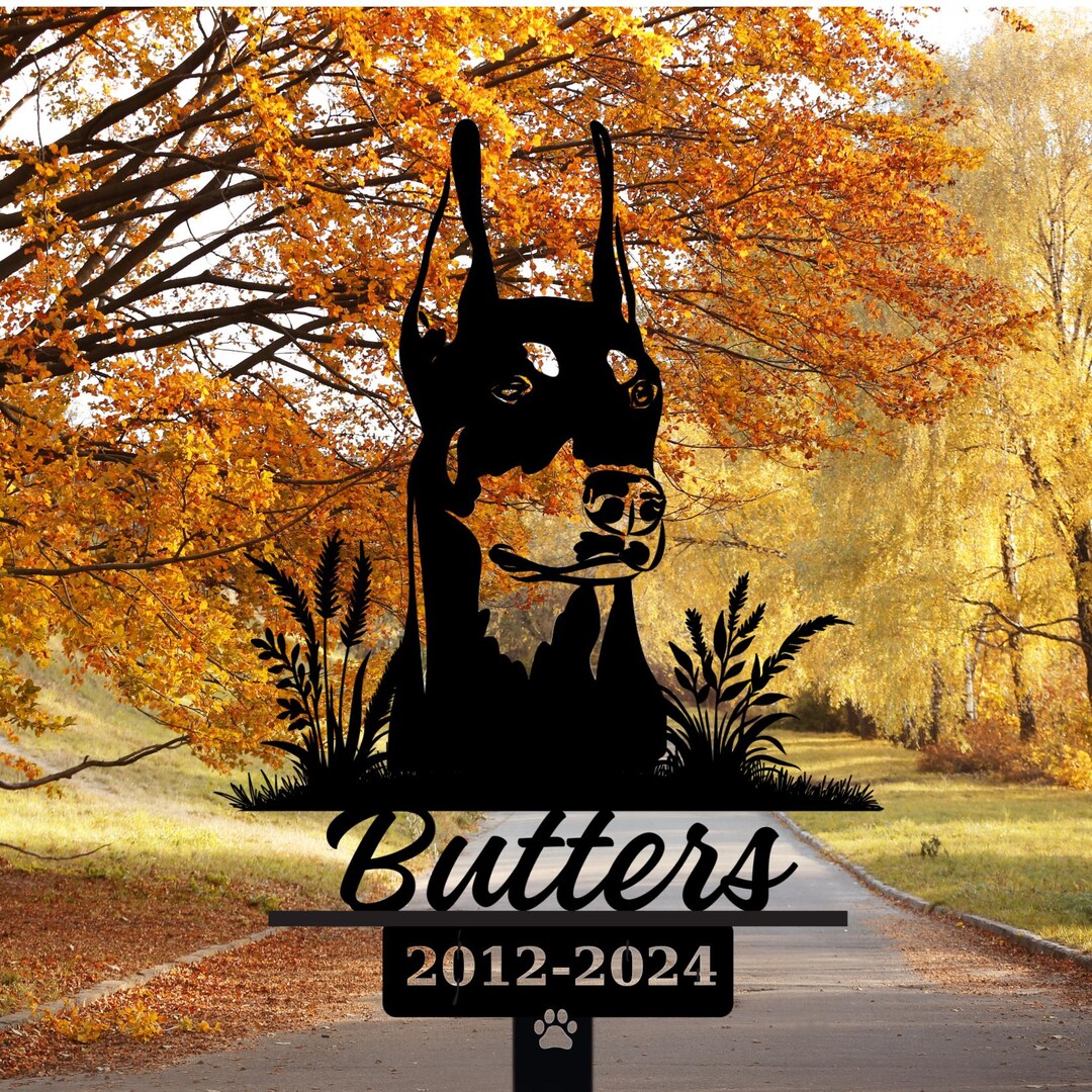 Custom Name Doberman Pinscher Memorial Stake Dog Grave Marker Every Dog ...