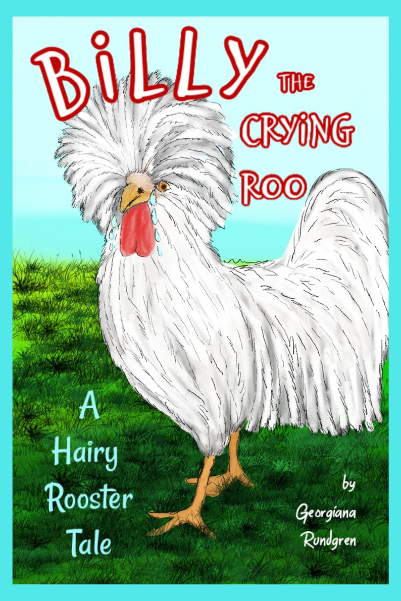 Billy the Crying Roo - A Hairy Rooster Tale - Etsy