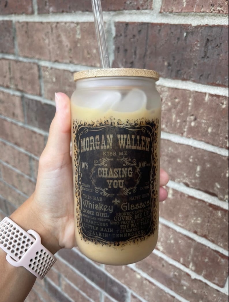 Morgan Wallen Glass Cup L Morgan Wallen Cup L Last Night We Let the ...