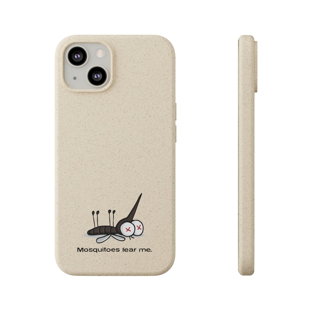 Mosquitoes Fear Me Biodegradable Phone Case - Etsy
