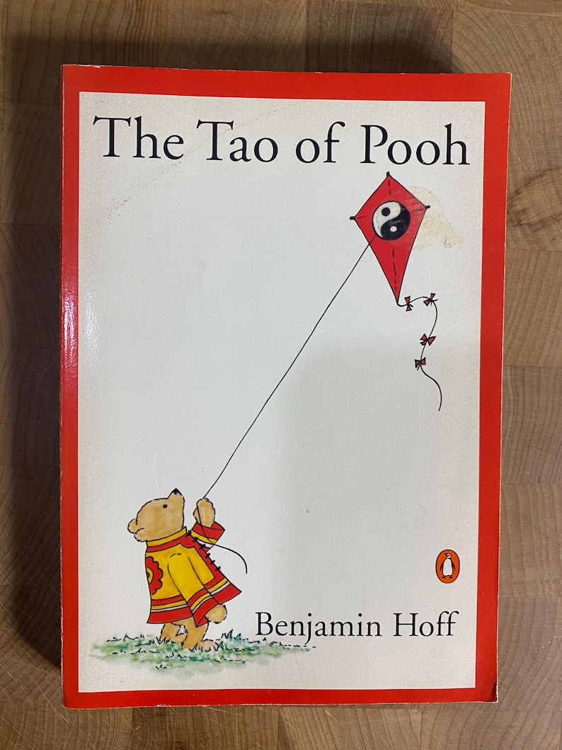 The Tao of Pooh by Benjamin Hoff 1980s Softcover Edition - Etsy