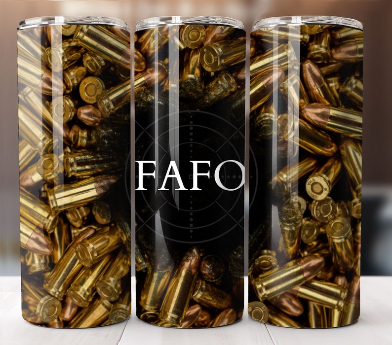 FAFO, Gun Ammo, Bullets, Target, 20oz Skinny Tumbler Wrap, Sublimation ...