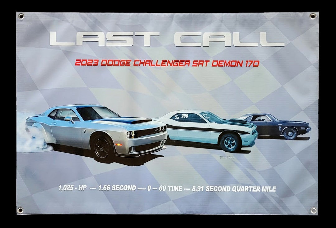 2023 Dodge Challenger SRT Demon "last Call" 2ft by 3ft Banner - Etsy