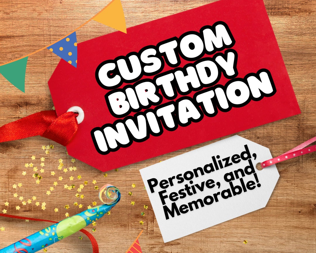 Custom Birthday Invitation, Custom Design Birthday Invite, Birthday ...