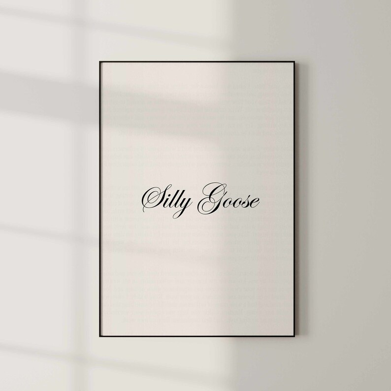 Silly Goose Print, Trendy Typography Art, Cool Girly Poster, Neutral ...