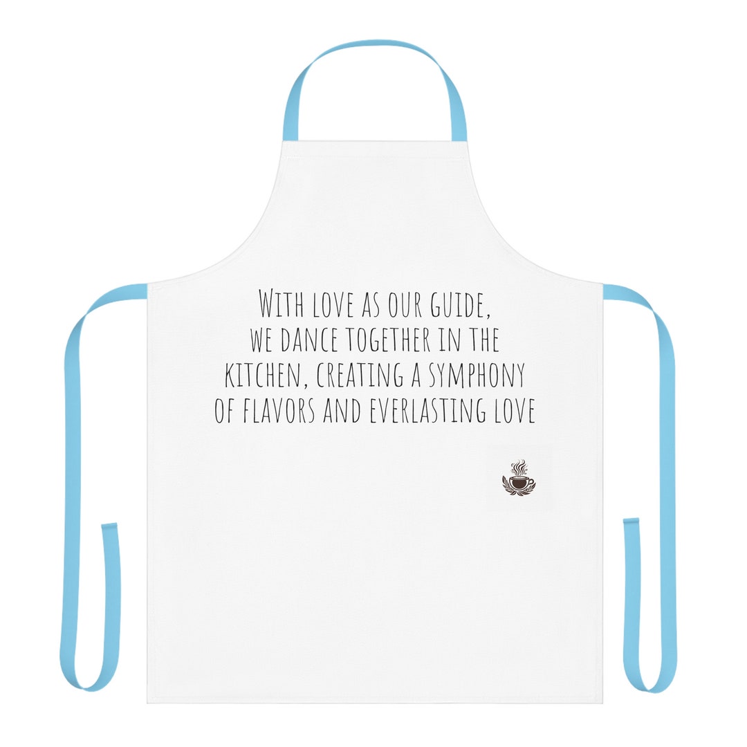 Love Quote Apron, Custom Couple Apron, Personalized Apron, A Couple's ...