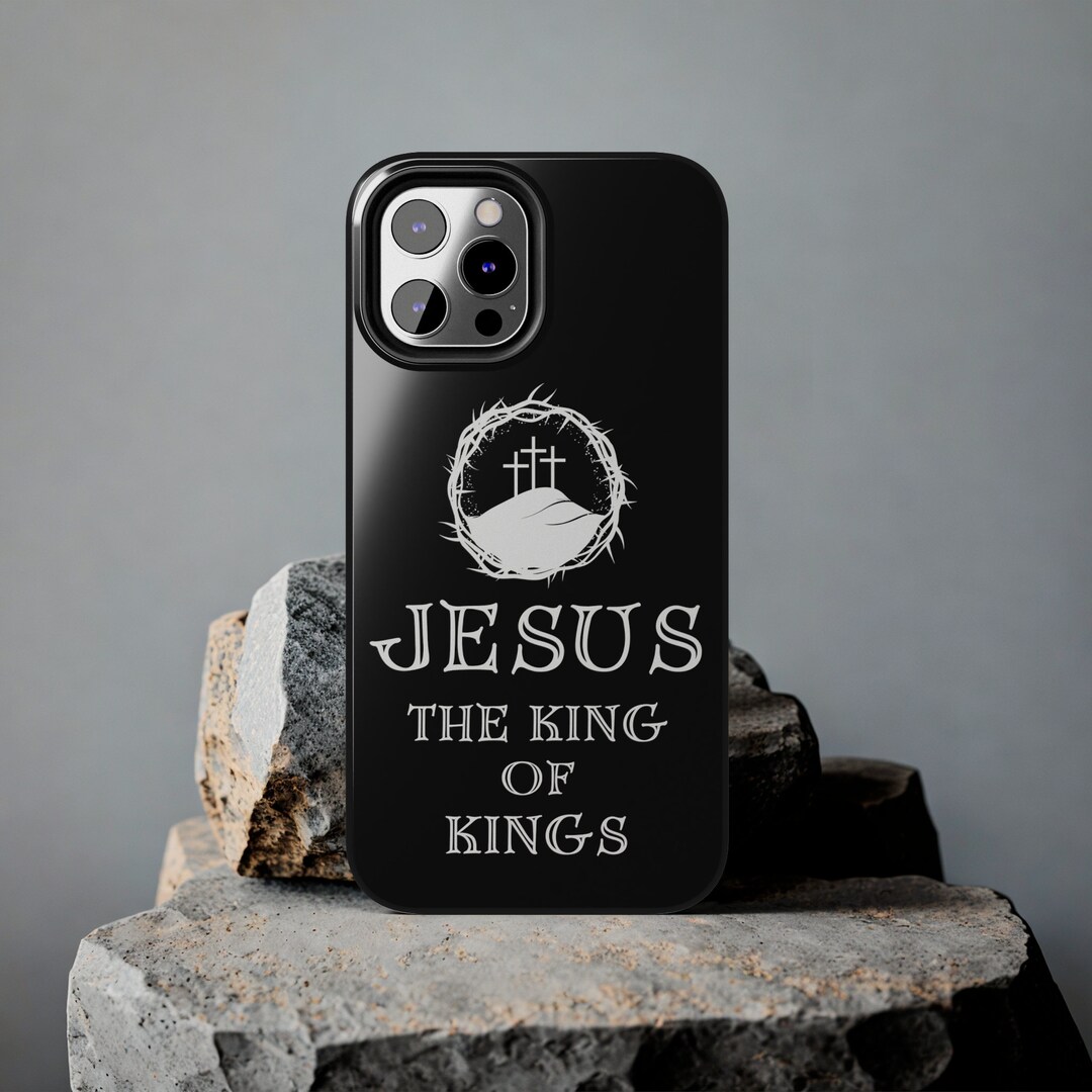 Jesus the King of Kings iPhone Case, Faith iPhone Case, Jesus iPhone ...
