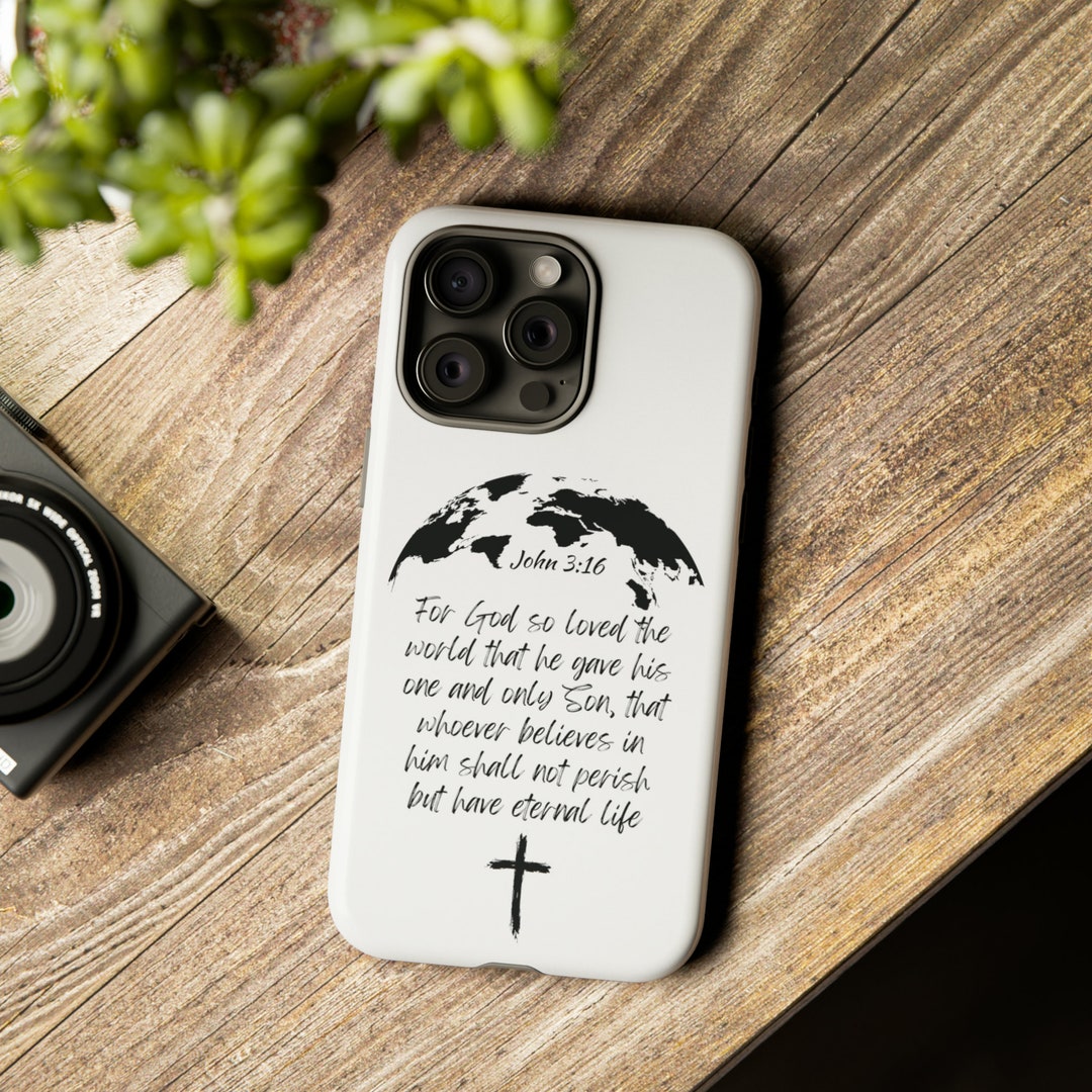 Jesus so Loved the World Tough Phone Cases, Christian Phone Case ...