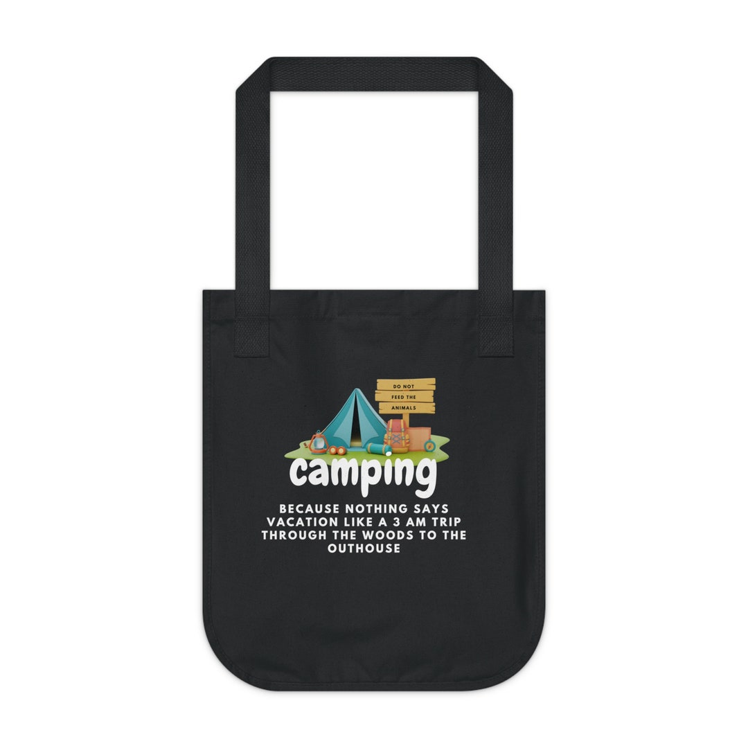 Funny Organic Canvas Camping Tote Bag Sarcastic Humor Gift for the ...