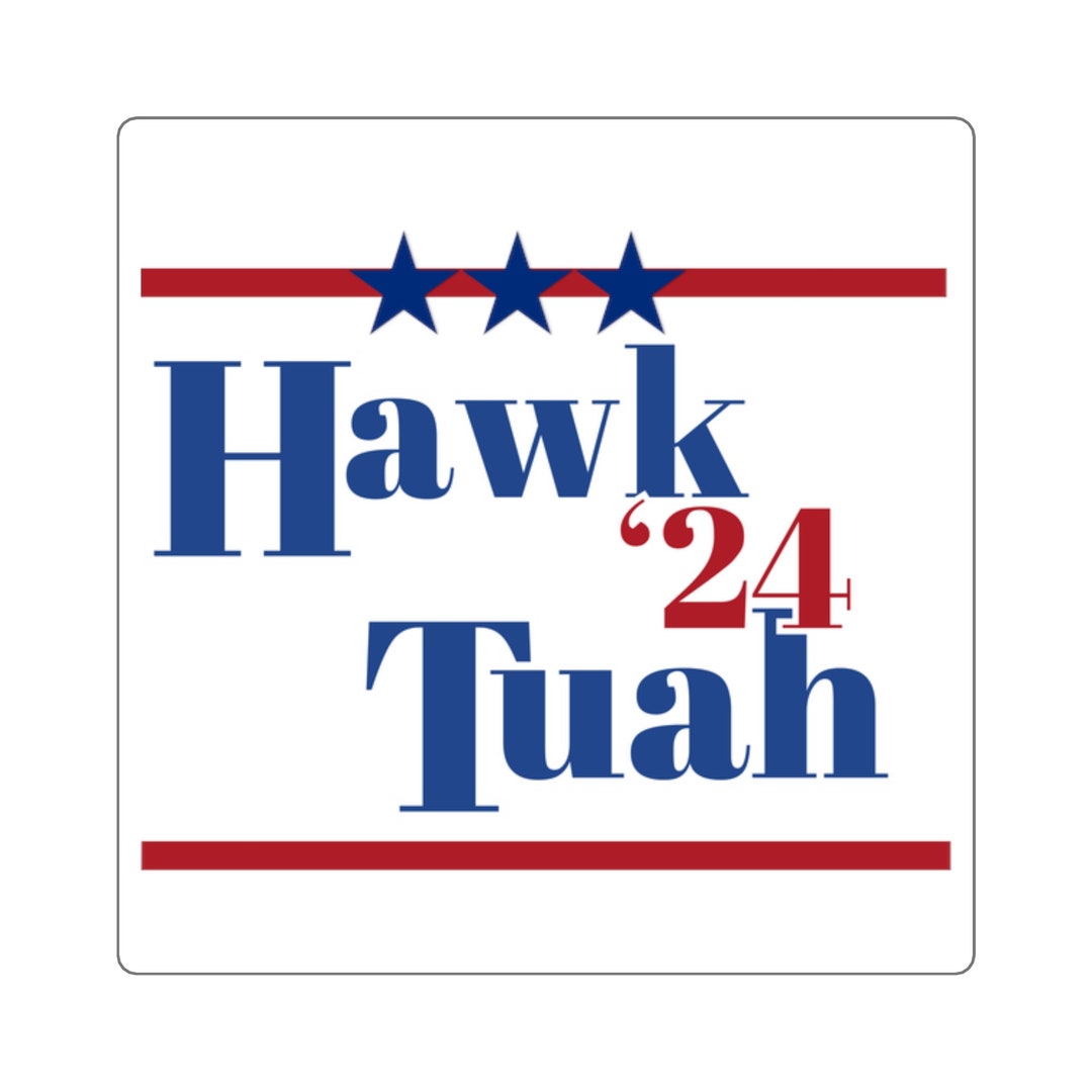 Hawk Tuah 24 Meme Campaign Parody Square Stickers - Etsy