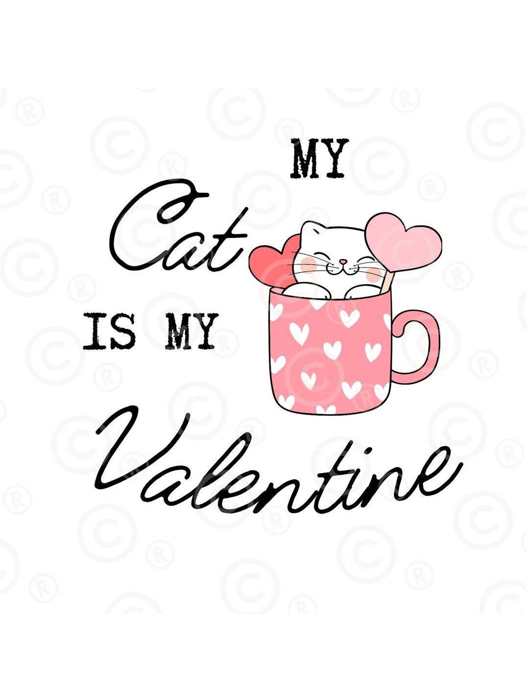 My Cat is My Valentine PNG, Valentine Cat Png, Cat Lover, Digital Art ...