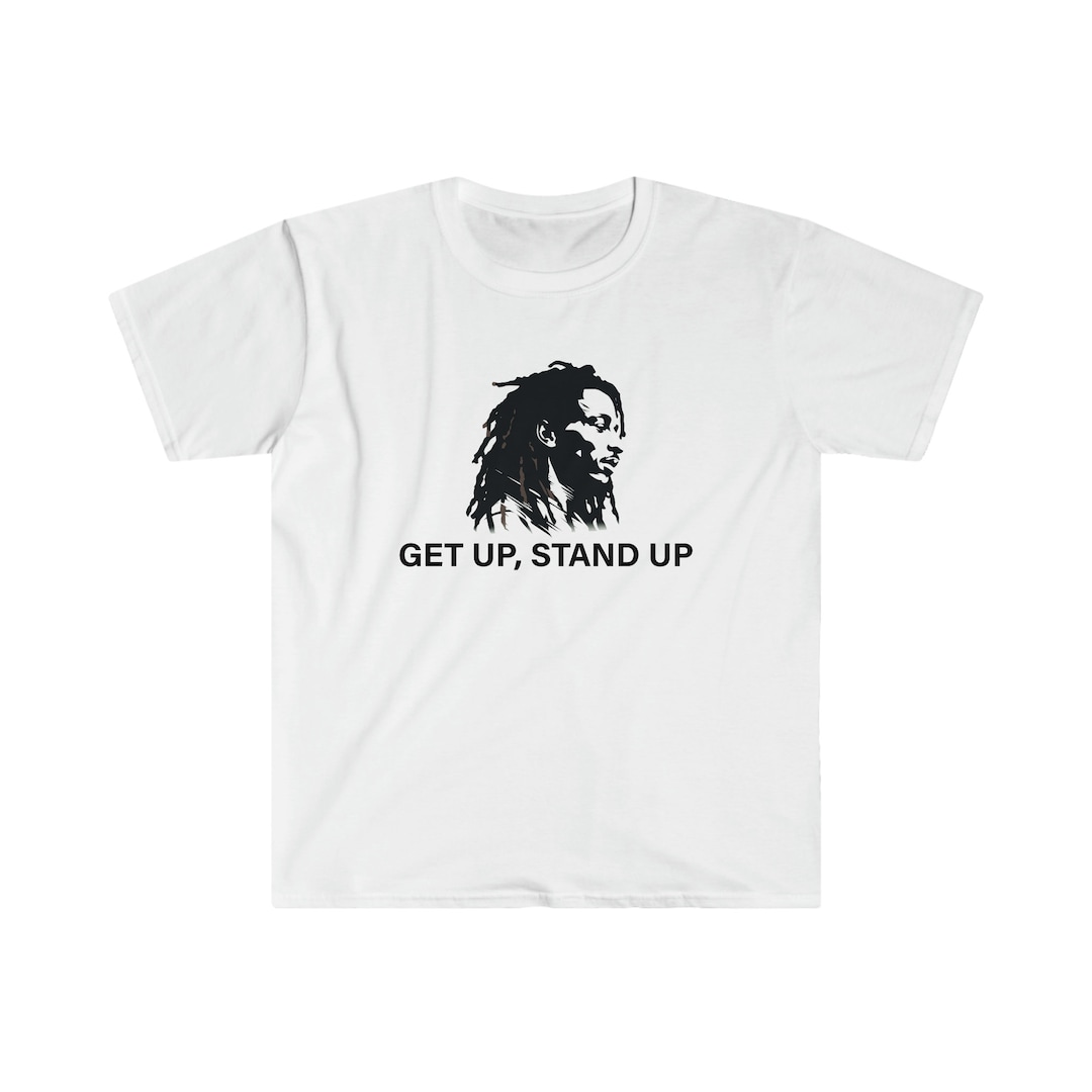 Bob Marley Get up Stand Up: A Trendy Graphic Tee for Men and Women - Etsy