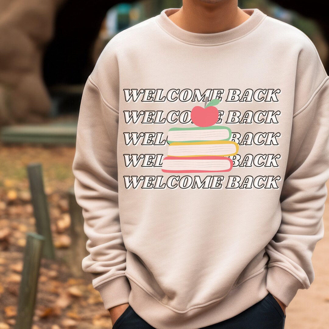 Welcome Back Teacher Back to School Sweatshirt - Etsy