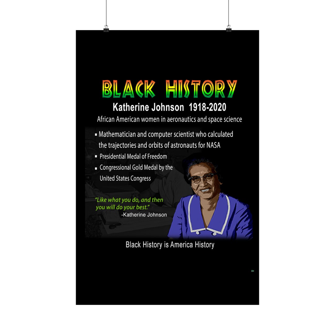 Katherine Johnson Poster Matte Vertical Posters Black History Katherine ...