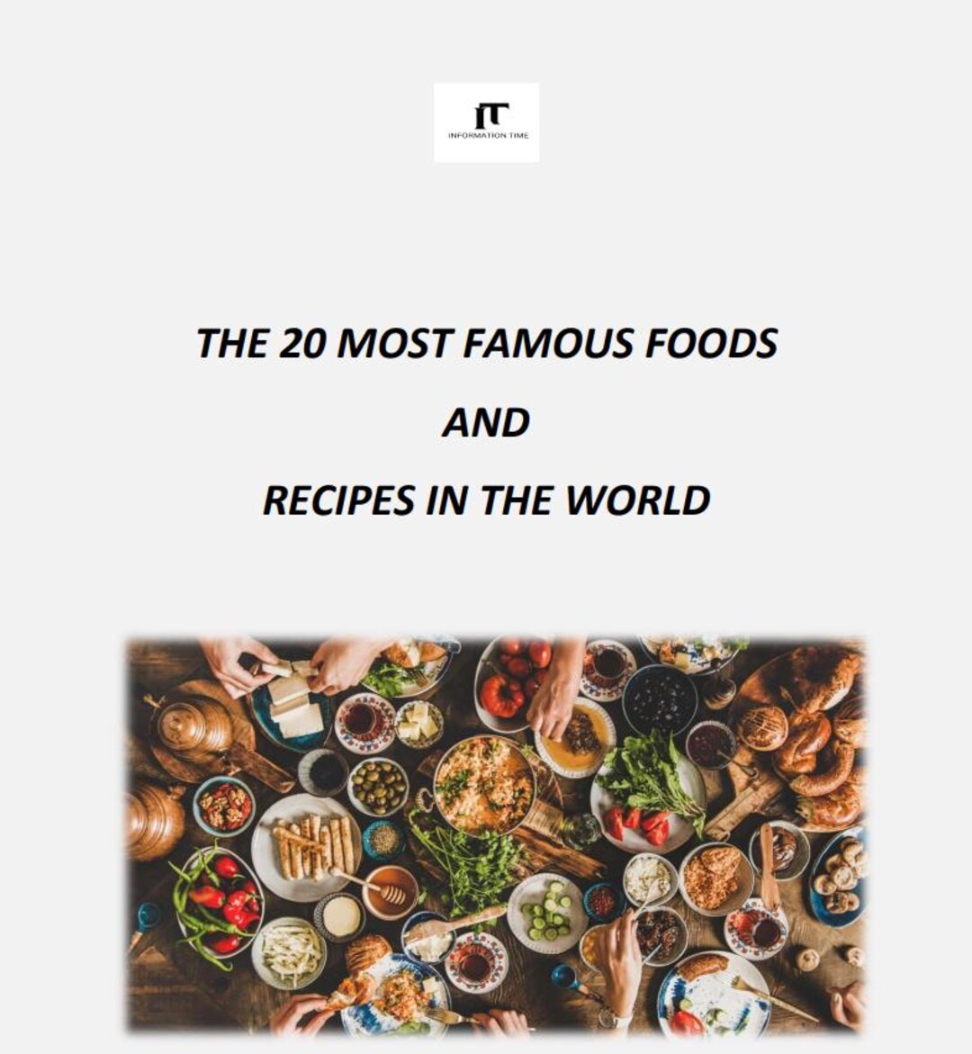 World's Most Famous 20 Dishes and Recipes, World Cuisine, Kitchen ...
