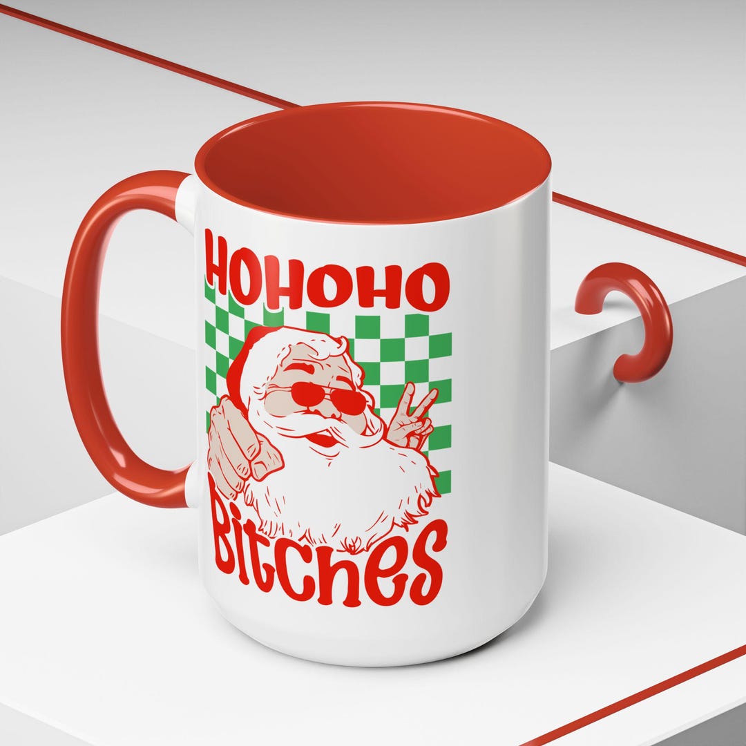 Taza Navideña Hohoho Bitches Con Tematica Accent Coffee Mug 11, 15oz - Etsy
