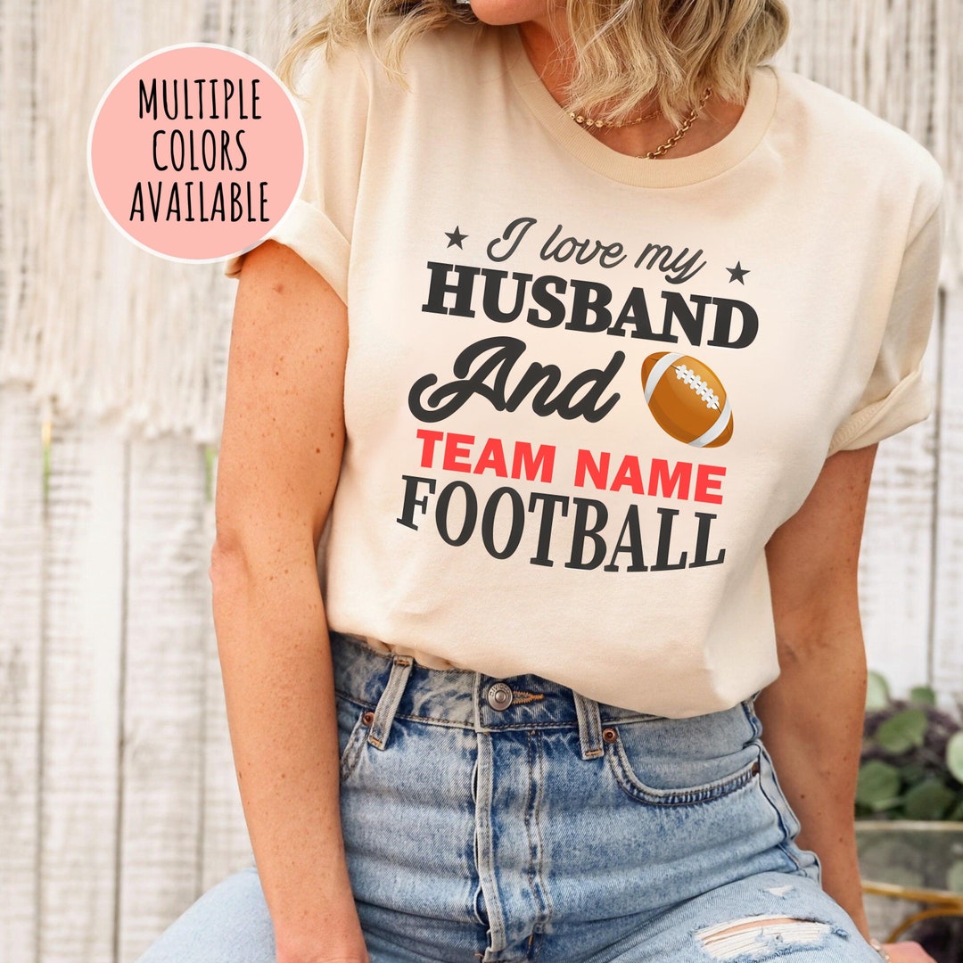 Custom Team Name Shirt Custom Football Shirt Football Shirt for Wife ...