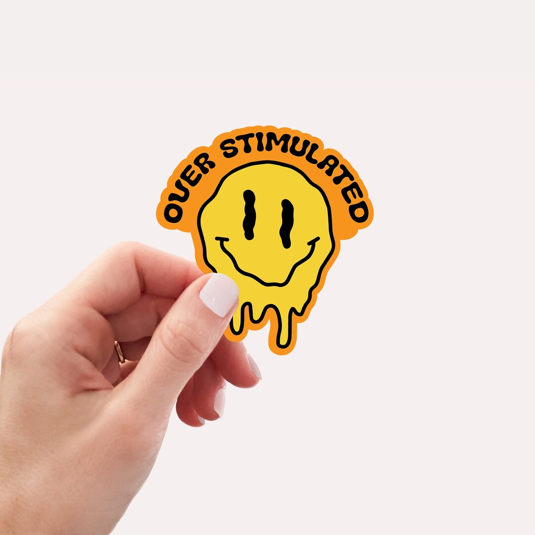 Over Stimulated Smiley Face Die-cut Vinyl Sticker Decal - Etsy