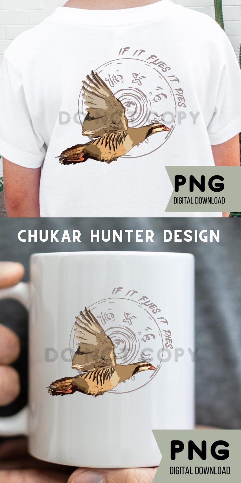 Chukar Hunter PNG If It Flies It Dies Tshirt Deign Chukar PNG Bird ...