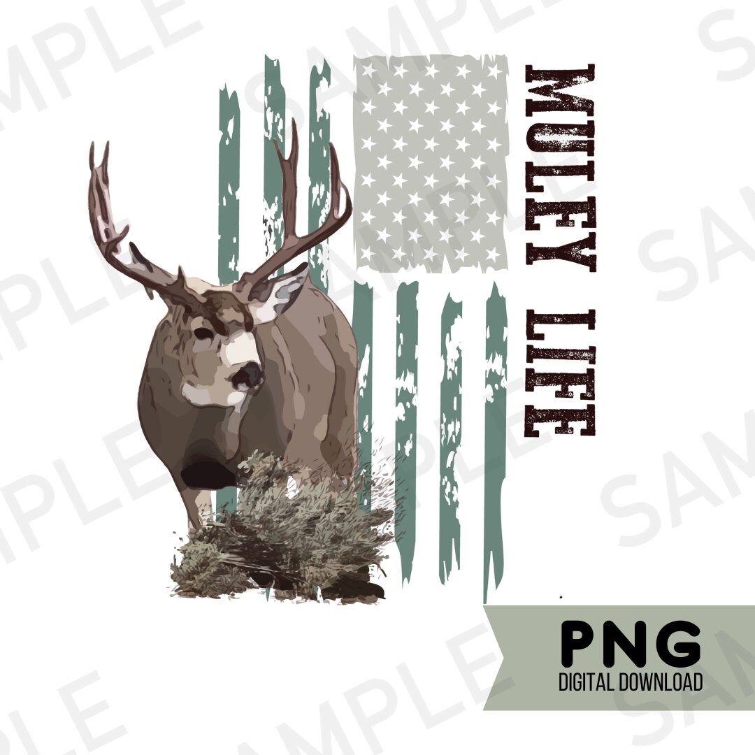 Muley Life Sublimation PNG Buck Deer Hunting Sublimation American Flag ...