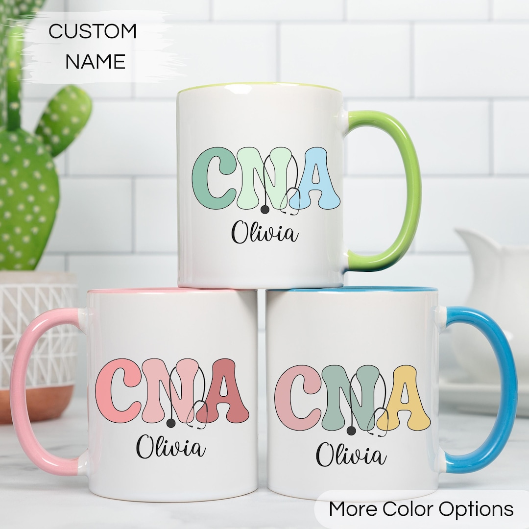 Custom CNA Mug With Name, Certified Nursing Assistant Graduation Gift ...