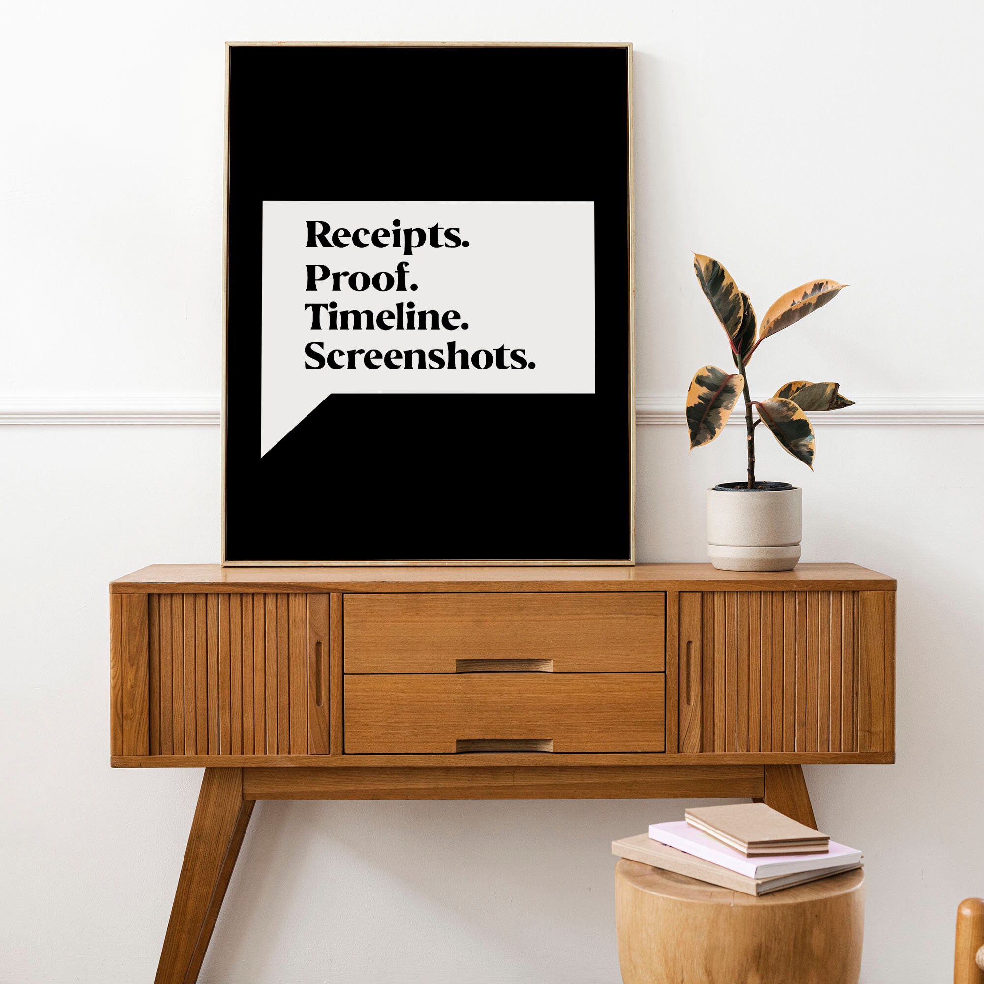 Receipts. Proof. Timeline. Screenshots. Poster - Etsy