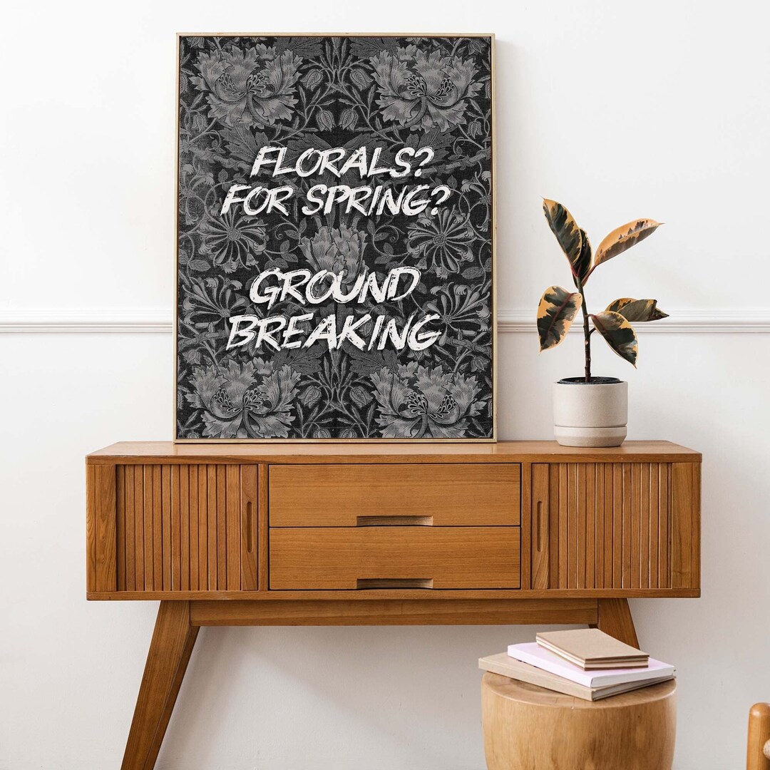Florals for Spring Groundbreaking Poster Digital Download Wall Art - Etsy