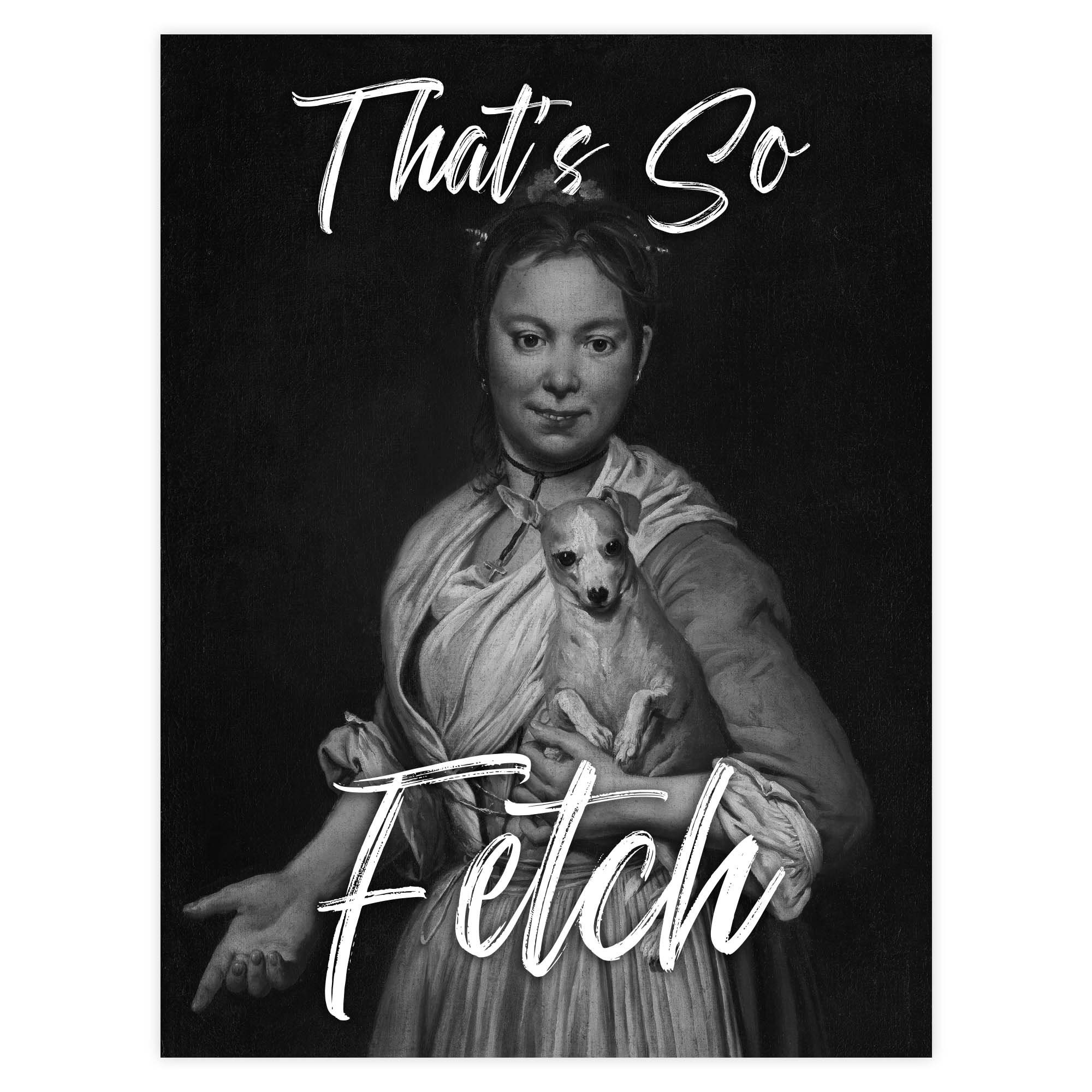 That's so Fetch Poster Digital Download Wall Art - Etsy
