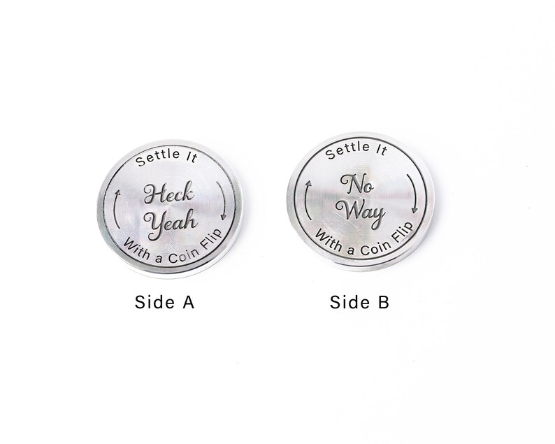 Flip Coin Laser Engraved With "heck Yeah" on One Side and "no Way" on ...
