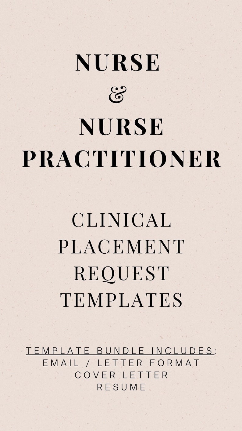 Nurse Practitioner Student Clinical Placement Request Bundle Templates ...
