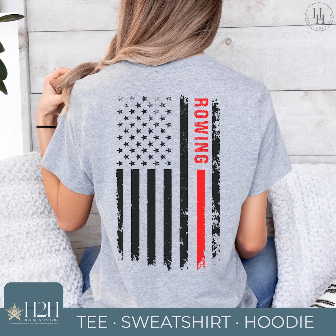 Rowing Shirt, Rowing Tee, Rowing Flag Shirt, Rowing Sweatshirt Hoodie ...