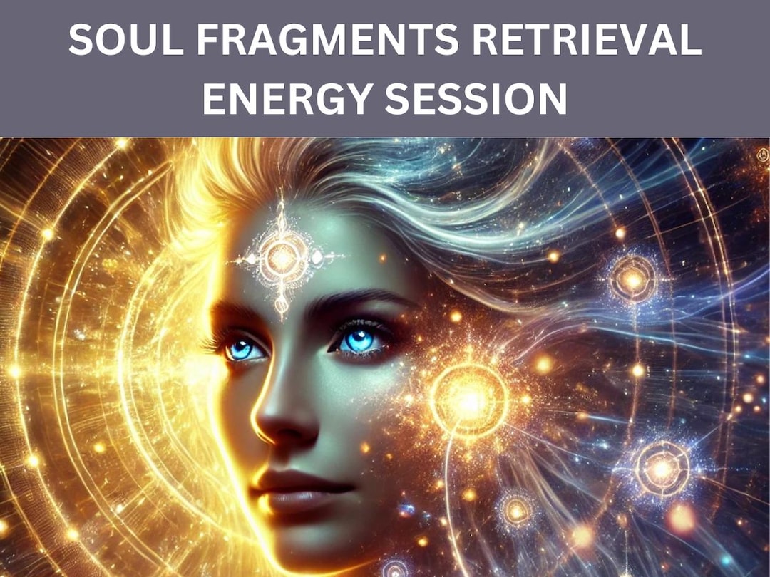 Soul Fragments Retrieval Energy Session - Etsy