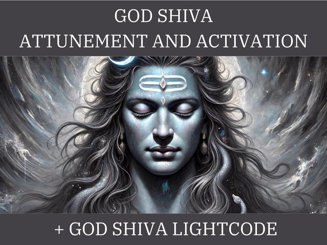 God Shiva Attunement and Activation & Shiva Light Code - Etsy