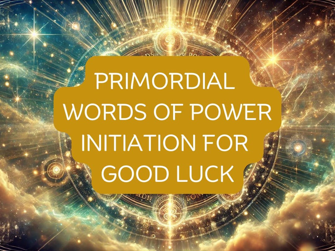 Primordial Words of Power Initiation for Good Luck - Etsy