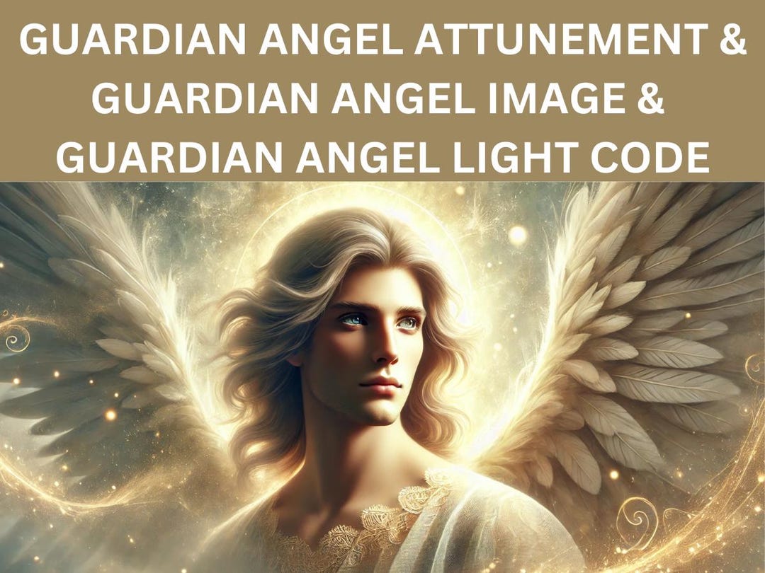 Guardian Angel Attunement & Guardian Angel Image and Personal Lightcode ...