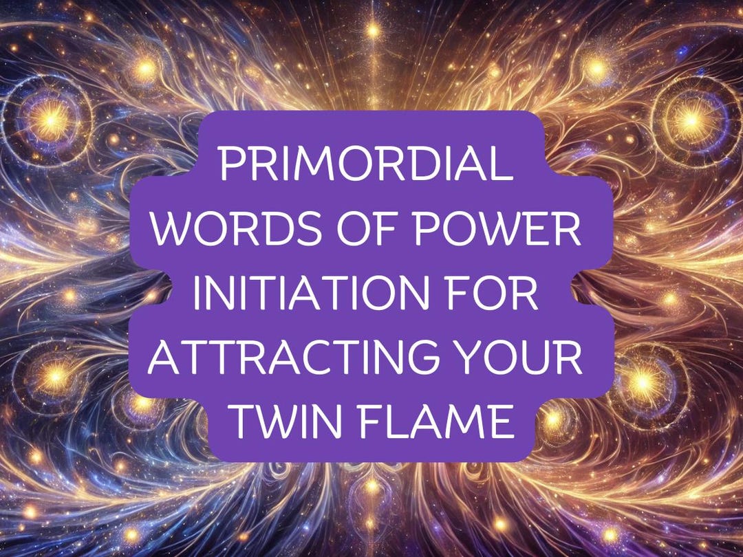 Primordial Words of Power Initiation for Attracting Your Twin Flame - Etsy