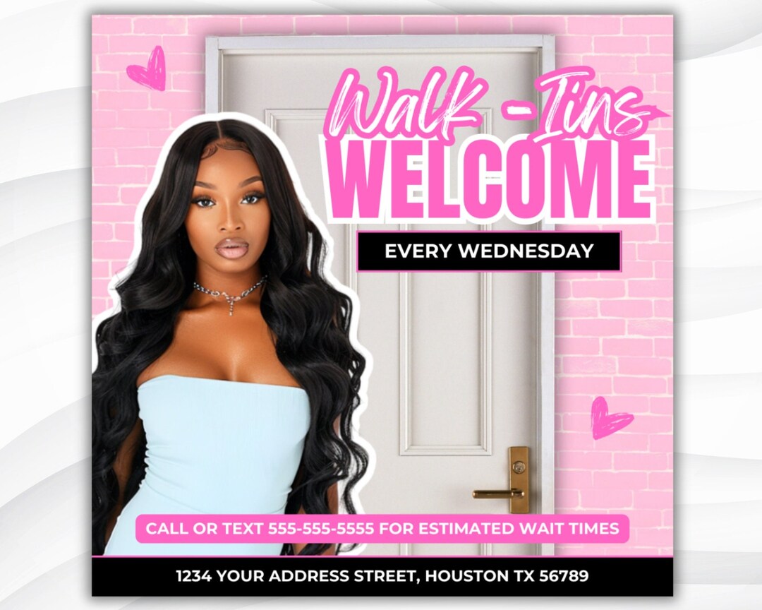Walk Ins Flyer, Walk in Welcome Flyer, Walk in Wednesday, Hair Booking ...