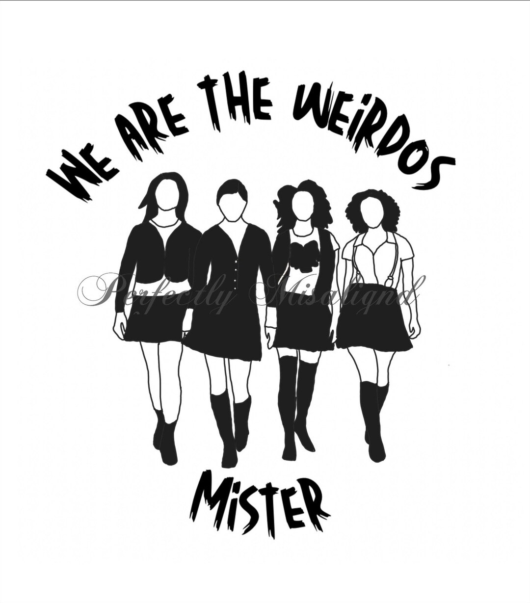 We Are the Weirdos Mister Print - Etsy