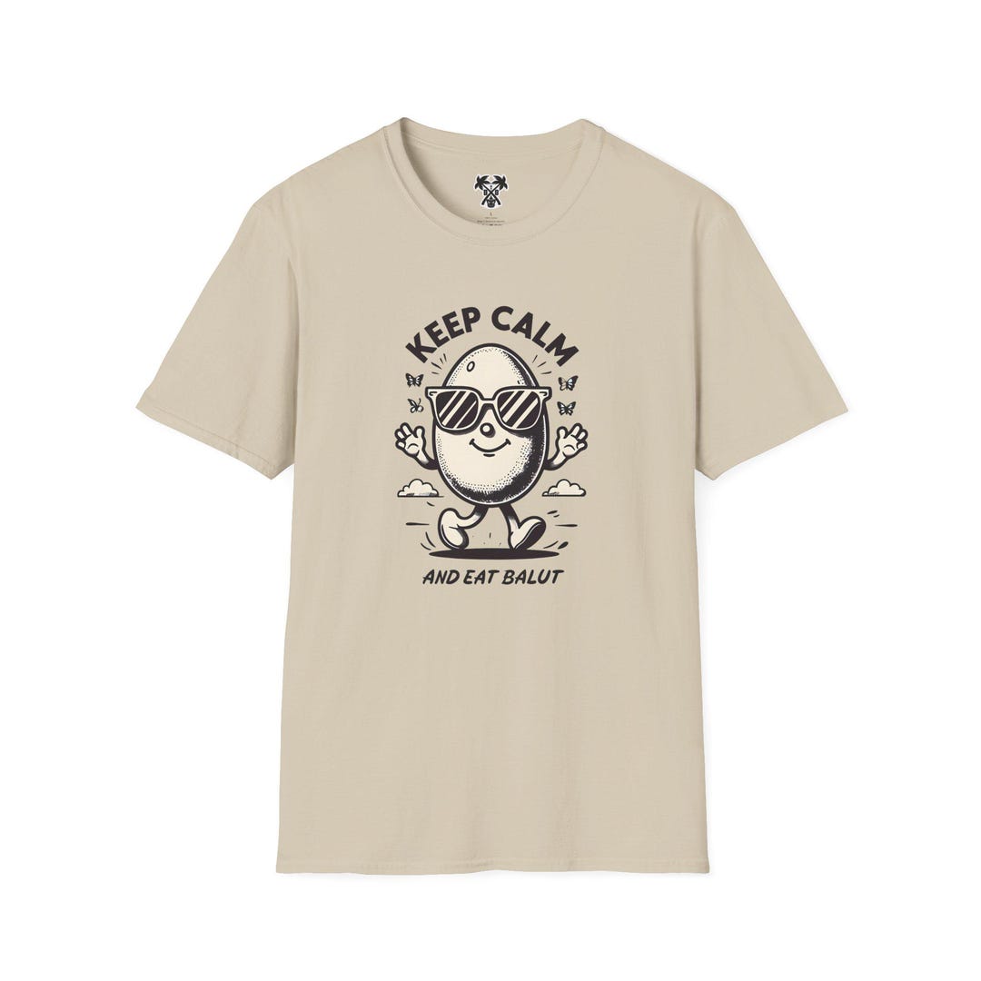 Filipino Keep Calm and Eat Balut T-shirt - Etsy