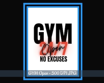 Gym Open 24/7 No Excuses Print, Gym Sign, Fitness Poster, Motivational ...