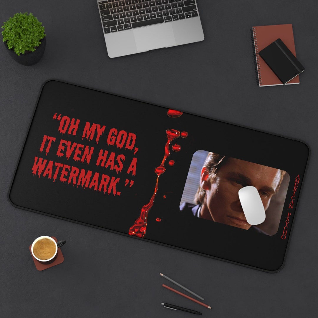 American Psycho Patrick Bateman Desk/office Mat for Computer, Oh My God ...