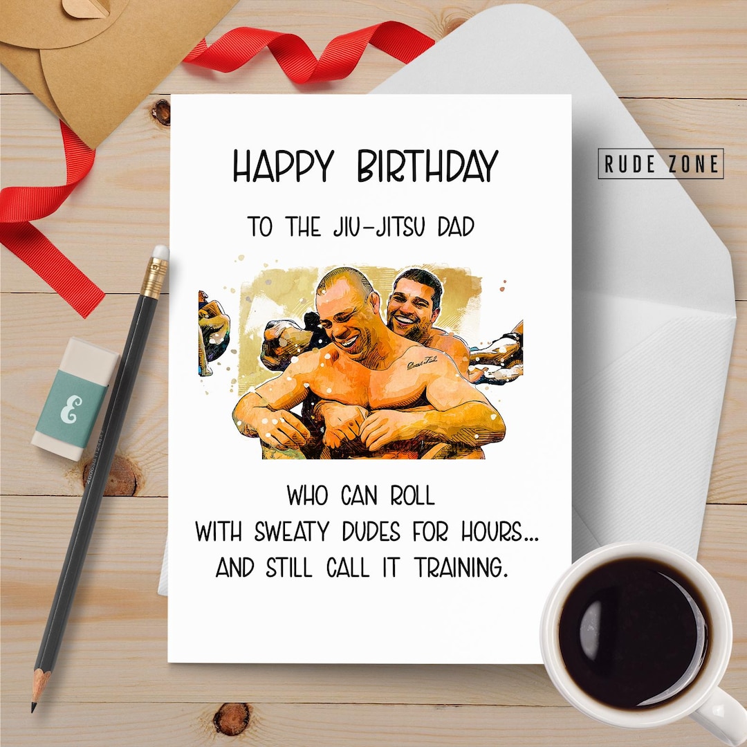 Funny Jiu-jitsu Birthday Card - BJJ Dad Humor Card - Grappling With ...