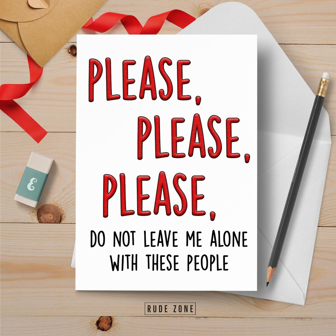Funny Farewell Card: Please Don't Leave Me Alone - Etsy